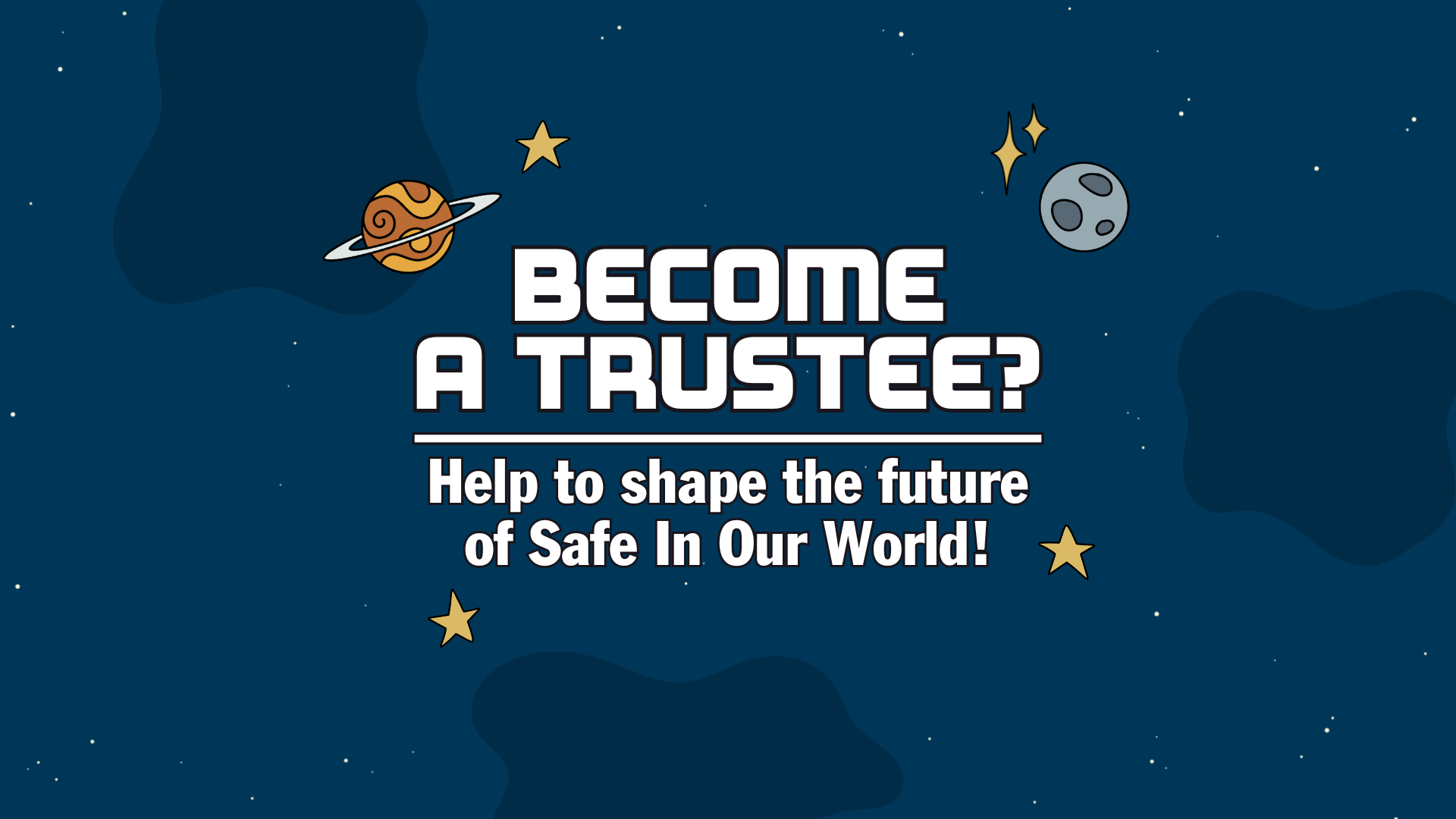 Safe In Our World Become A Trustee for Safe In Our World - Safe In Our ...